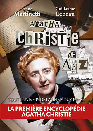 Agatha Christie de A à Z by Anne Martinetti | Goodreads