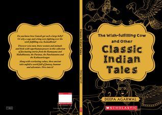 The Wish-fulfilling Cow and Other Classic Indian Tales by Deepa Agarwal ...