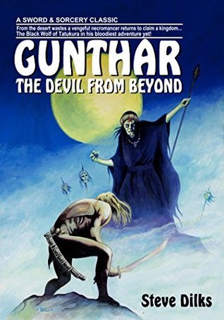 Gunthar - The Devil from Beyond. by Steve Dilks | Goodreads