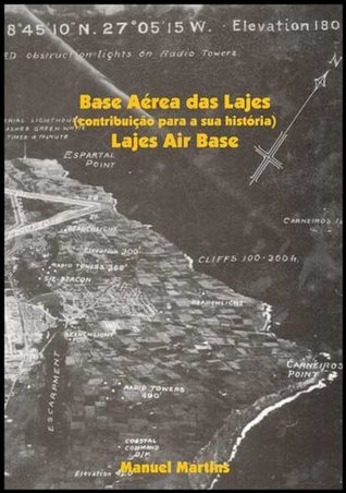 Lajes Field, Azores, Portugal by Manuel Martins | Goodreads