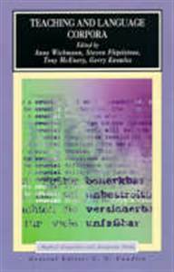 Teaching and Language Corpora by Anne Wichmann | Goodreads