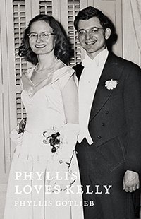 Phyllis Loves Kelly by Phyllis Gotlieb | Goodreads