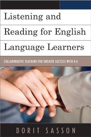 Listening and Reading for English Language Learners: Collaborative ...