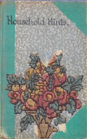 Household Hints by Unknown | Goodreads