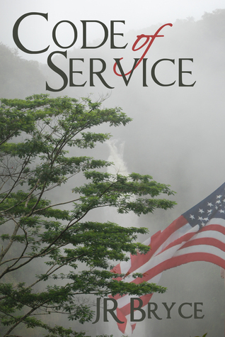 Code of Service by J.R. Bryce | Goodreads