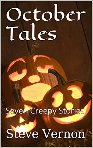 October Tales by Steve Vernon | Goodreads