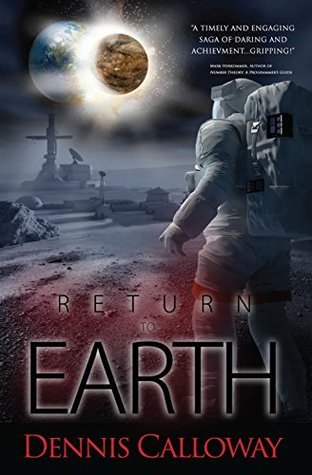 Return To Earth by Dennis Calloway | Goodreads