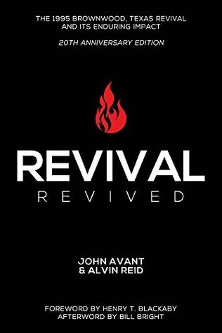 Revival Revived (Gospel Advance Books Book 5) by John Avant | Goodreads