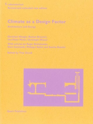 Climate as a Design Factor: Updated and extended by Roman Brunner ...