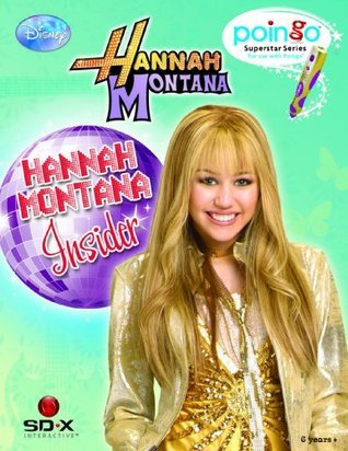 Poingo Storybook: Hannah Montana Insider by Publications International ...