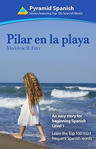 Pilar en la Playa: An Easy Story for Beginning Spanish Level 1 by ...