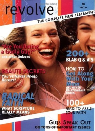 Revolve: The Complete New Testament New Century Version by Anonymous ...