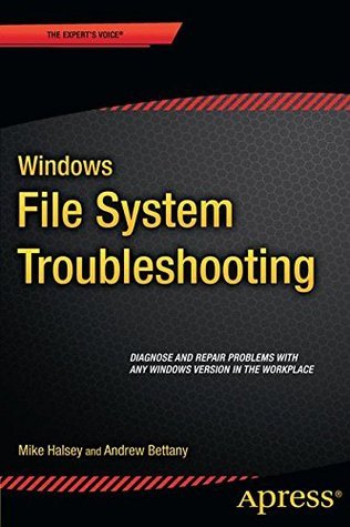 Windows File System Troubleshooting by Mike Halsey | Goodreads