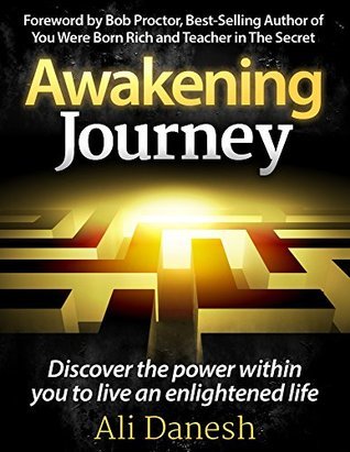 Awakening Journey: Discover the Power Within You to Live an Enlightened ...