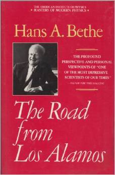 The Road from Los Alamos (Masters of Modern Physics) by Hans Bethe ...