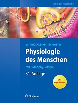 Physiologie des Menschen: Mit Pathophysiologie (Springer-Lehrbuch) by ...