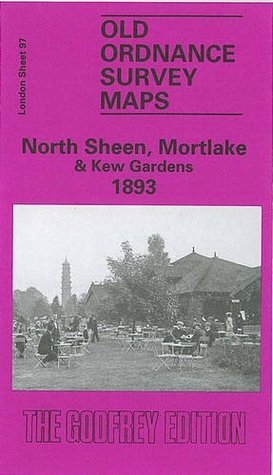 North Sheen, Mortlake and Kew Gardens 1893: London Sheet 097 by Alan ...