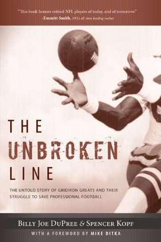The Unbroken Line: The Untold Story of Gridiron Greats and Their ...