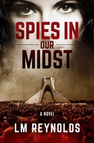 Spies in our Midst (Cat Powell, #1) by L.M. Reynolds | Goodreads