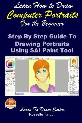 Learn How to Draw Computer Portraits for the Beginner: Step By Step ...