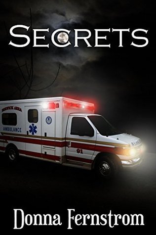 Secrets (The Worldwalkers Universe) by Donna Fernstrom | Goodreads