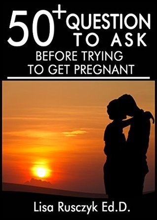 50+ Questions to Ask Before Deciding to Try to Get Pregnant:: Questions ...