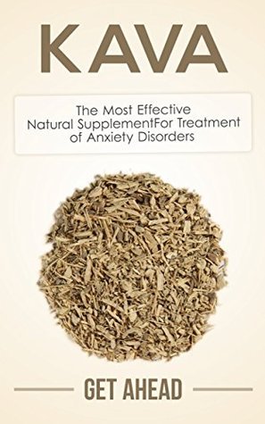 Kava: The Most Effective Natural Supplement For Treatment of Anxiety ...