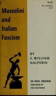 Mussolini and Italian Fascism by S. William Halperin | Goodreads