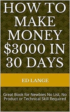 $3000 in 30 days - Yes You Can!: Unlock Your Potential to Make Money ...