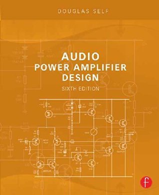 Audio Power Amplifier Design by Douglas Self | Goodreads