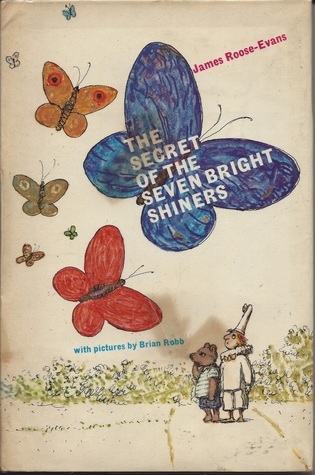 The Secret of the Seven Bright Shiners by James Roose-Evans | Goodreads