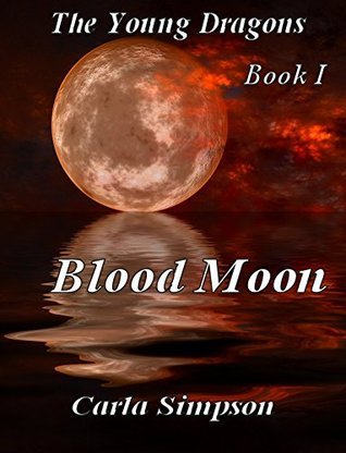 Blood Moon by Carla Simpson | Goodreads