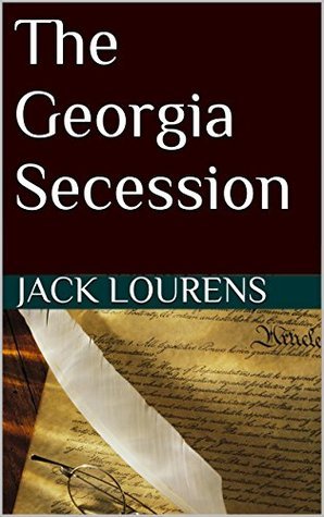The Georgia Secession (Atende #2) by Jack Lourens | Goodreads