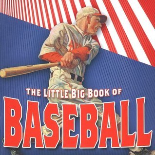 The Little Big Book of Baseball by Hiro Clark Wakabayashi | Goodreads