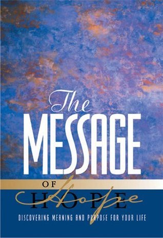 The Message of Hope: Encouragement from the Bible in Contemporary ...