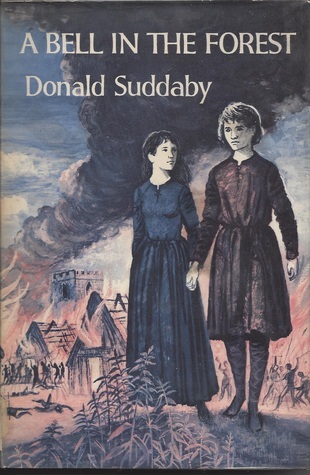 A Bell in the Forest by Donald Suddaby | Goodreads
