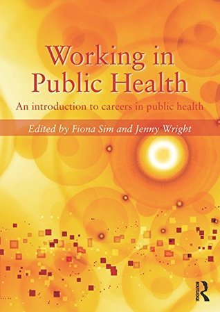 Working in Public Health: An introduction to careers in public health ...