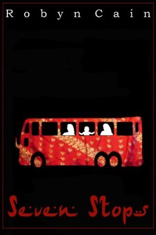 Seven Stops by Robyn Cain | Goodreads