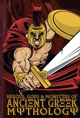 Heroes, Gods & Monsters of Ancient Greek Mythology by Michael Ford ...