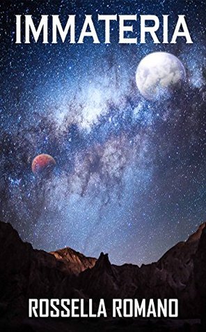 Immateria by Rossella Romano | Goodreads