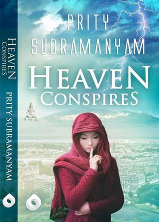 Heaven Conspires by Prity Subramanyam | Goodreads