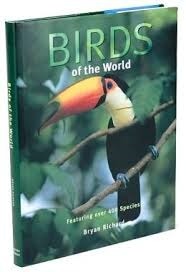 Birds of the World by Bryan Richard | Goodreads