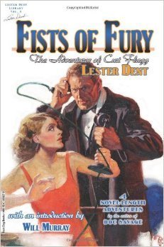Fists of Fury: The Adventures of Curt Flagg by Lester Dent | Goodreads