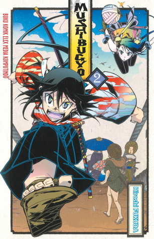 Mushibugyo vol. 02 (Mushibugyo, #2) by Hiroshi Fukuda | Goodreads
