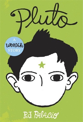 Pluto: A Wonder Story by R.J. Palacio | Goodreads