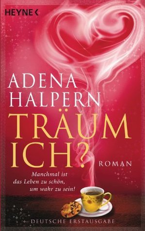 Träum ich? by Adena Halpern | Goodreads