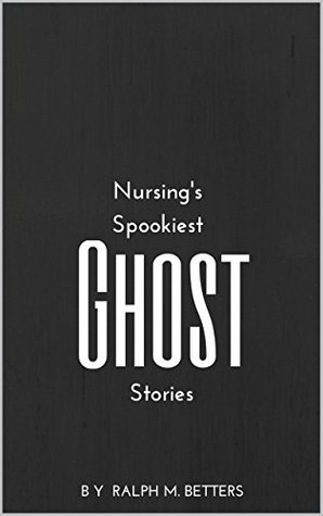 Nursing's Spookiest Ghost Stories: Haunted hospitals, possessed ...