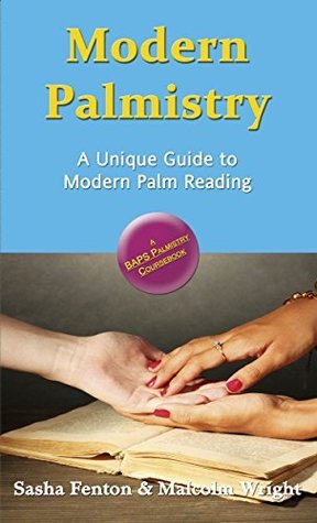 Modern Palmistry: A Unique Guide to Modern Palm Reading by Sasha Fenton ...