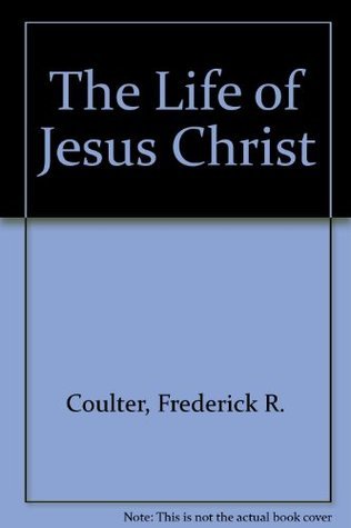A Harmony of the Cospels in Modern English-The Life of Jesus Christ by ...