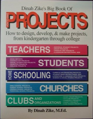 Big Book of Projects : Fast and Easy Projects for Everyone From ...